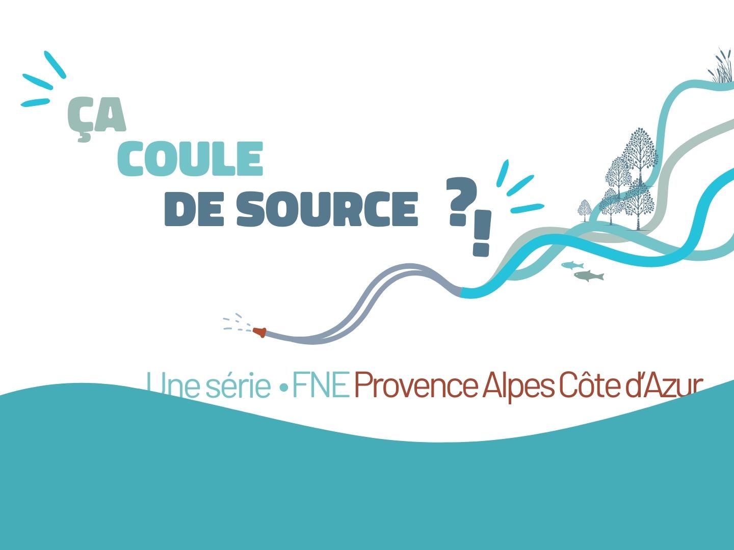 [websérie "Ça coule de source ?!"] Une utilisation responsable de l'eau ...